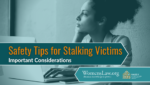 The Intersections of Stalking and Domestic Violence - NNEDV